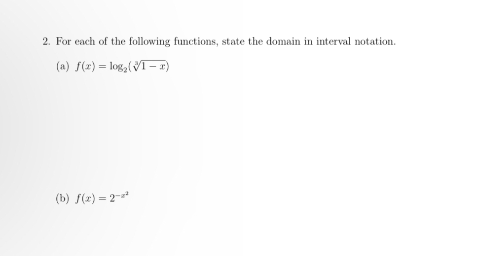 Solved For each of the following functions, state the domain | Chegg.com