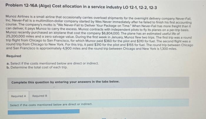 Solved Problem 12-16A (Algo) Cost allocation in a service | Chegg.com