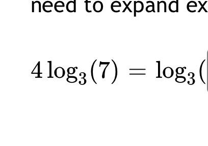 Solved need to expand ex 4log3(7)=log3(Express as a single | Chegg.com