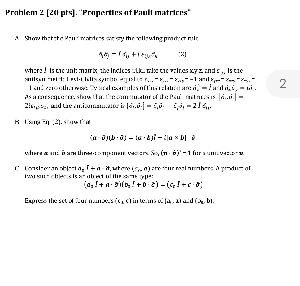 Solved Problem 2 [20 ﻿pts]. ﻿"Properties of Pauli | Chegg.com