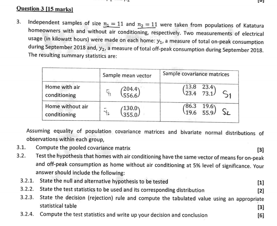 Solved Question 3 [15 ﻿marks]Independent samples of size | Chegg.com
