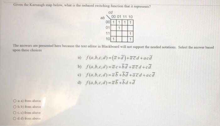 Solved Given The Karnaugh Map Below What Is The Reduced 5150