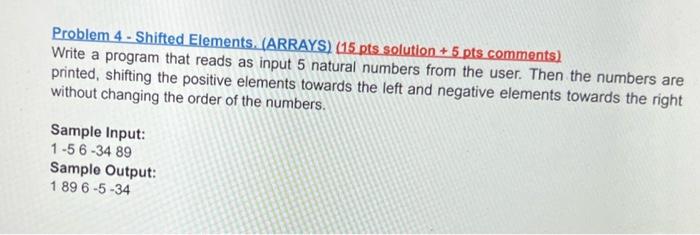Solved Problem 4 - Shifted Elements. (ARRAYS) (15 pts | Chegg.com