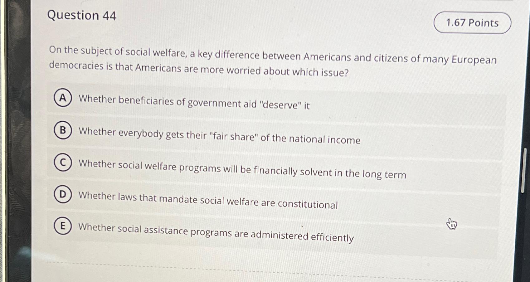 Solved Question 44On the subject of social welfare, a key | Chegg.com