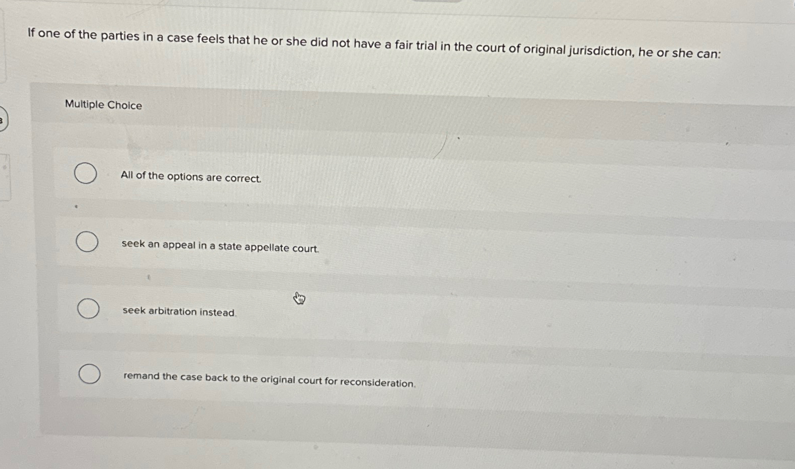 Solved If one of the parties in a case feels that he or she | Chegg.com