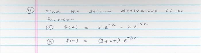 Solved Find the second derivative of the function (a) | Chegg.com