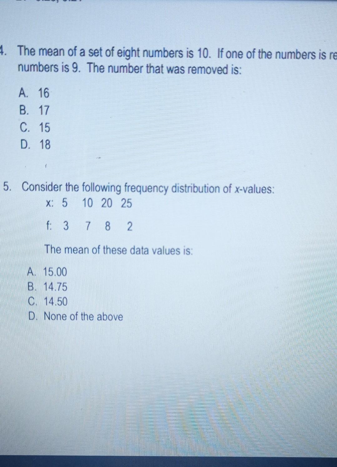 Solved 4. The mean of a set of eight numbers is 10 . If one | Chegg.com