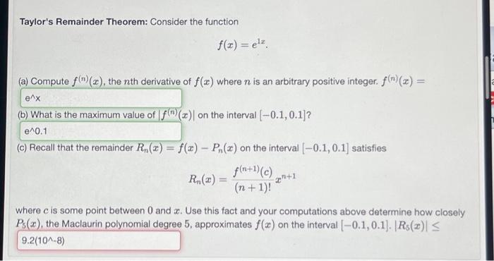 Solved Taylor's Remainder Theorem: Consider the function | Chegg.com