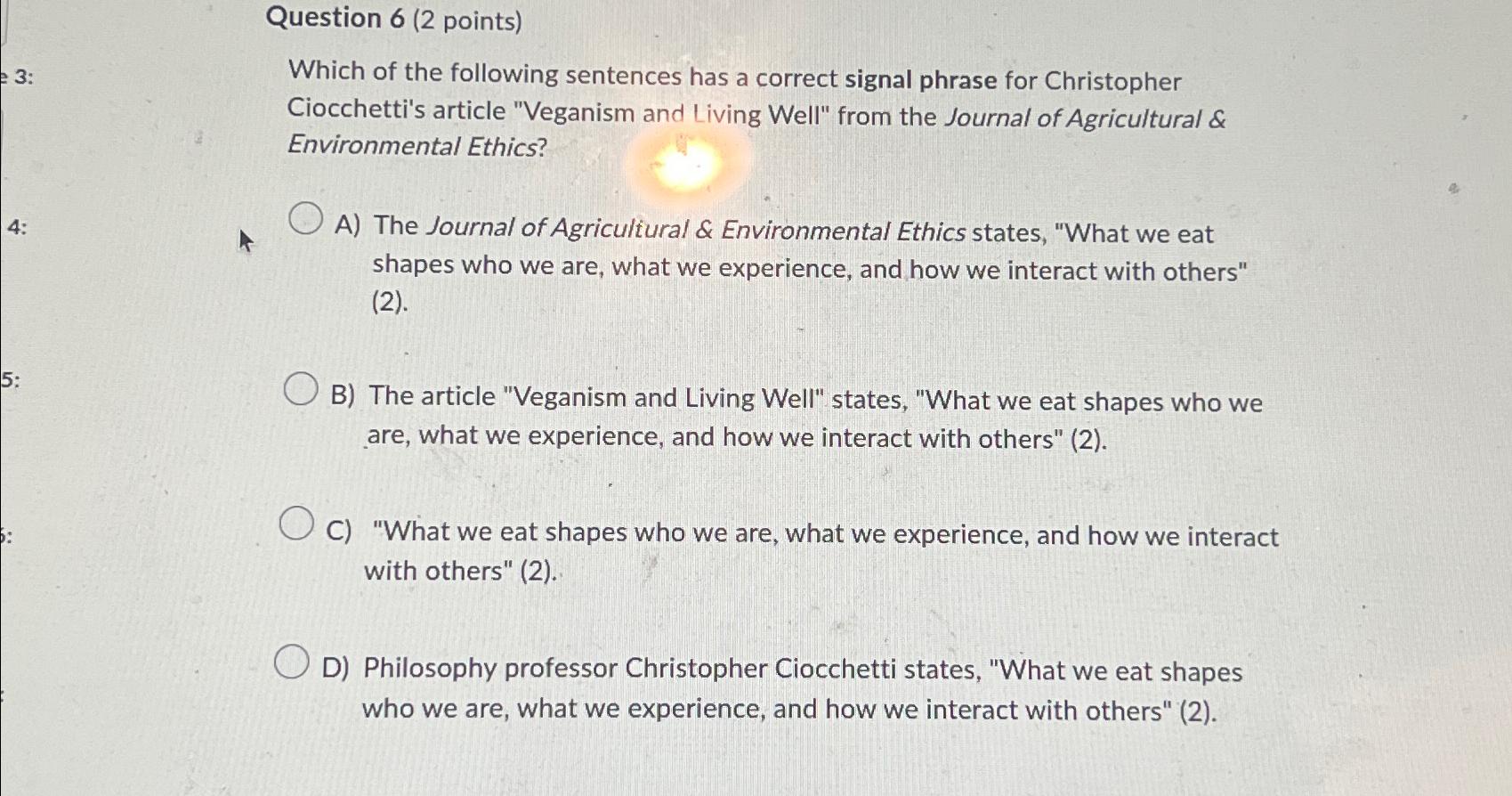 Solved Question 6 (2 ﻿points)Which of the following | Chegg.com