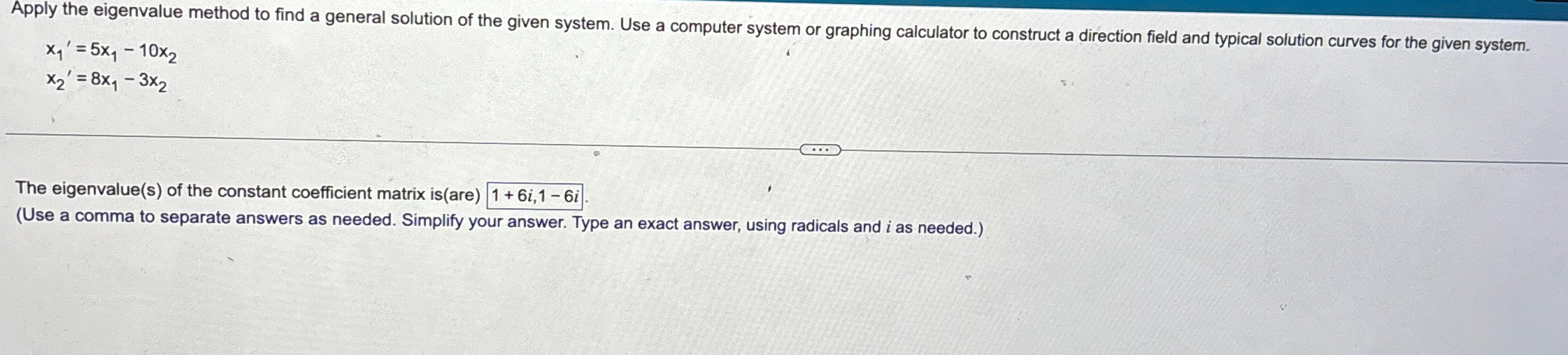 Solved Apply the eigenvalue method to find a general | Chegg.com