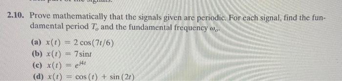 2.10. Prove mathematically that the signals given are | Chegg.com