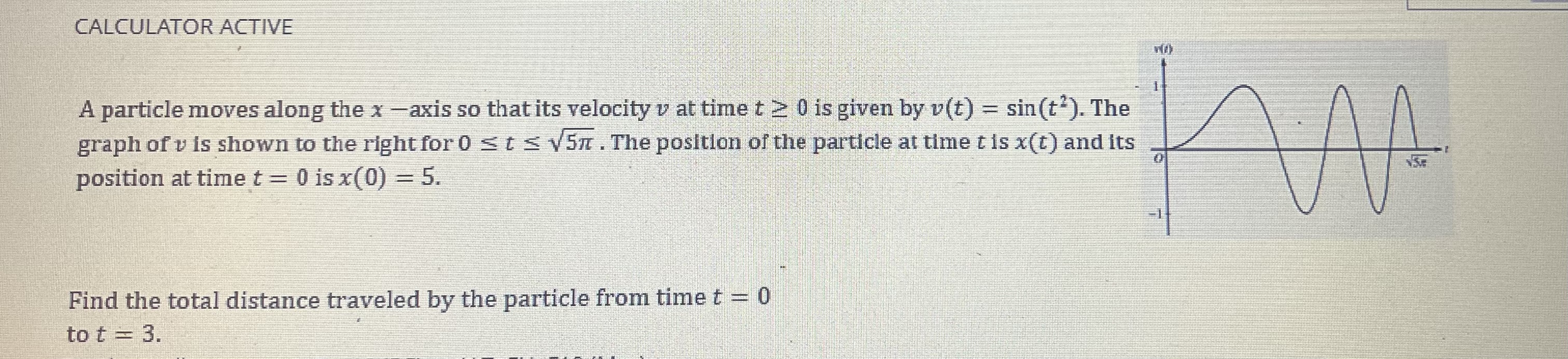 Solved CALCULATOR ACTIVEA particle moves along the x-axis so | Chegg.com