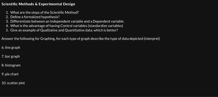 Solved Scientific Methods \& Experimental Design 1. What are | Chegg.com