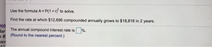 Solved Use the formula A = P(1 + r) to solve. Find the rate | Chegg.com