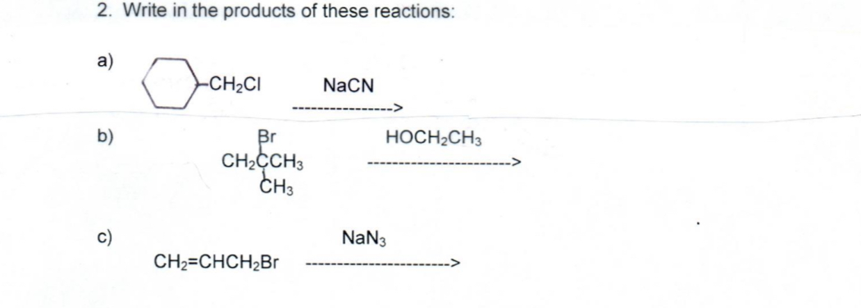 Solved Write in the products of these | Chegg.com