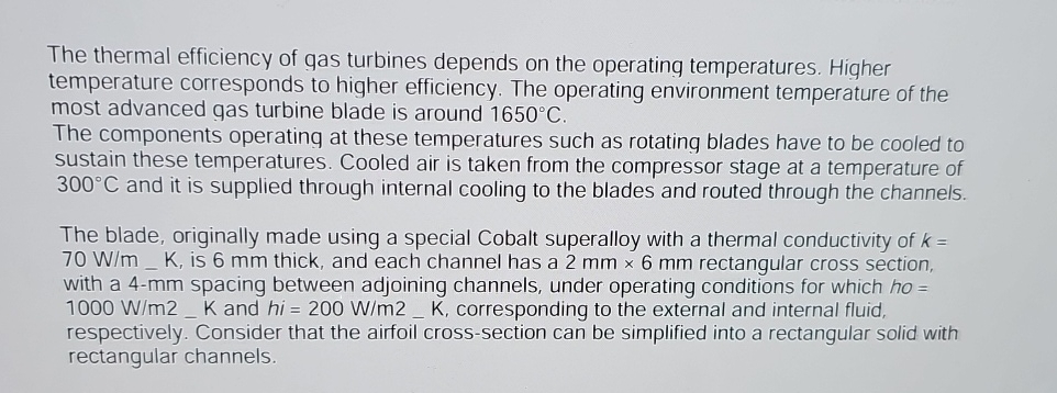 Solved The thermal efficiency of gas turbines depends on the | Chegg.com