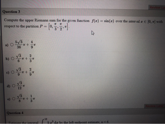 Solved Review La Question 3 Compute the upper Riemann sum | Chegg.com