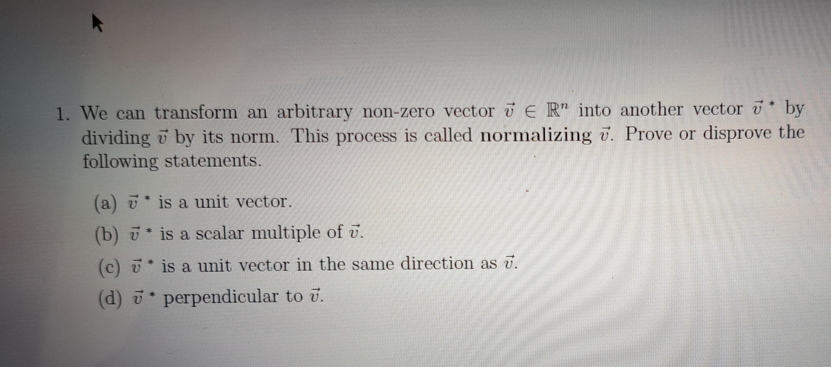Solved We can transform an arbitrary non-zero vector | Chegg.com