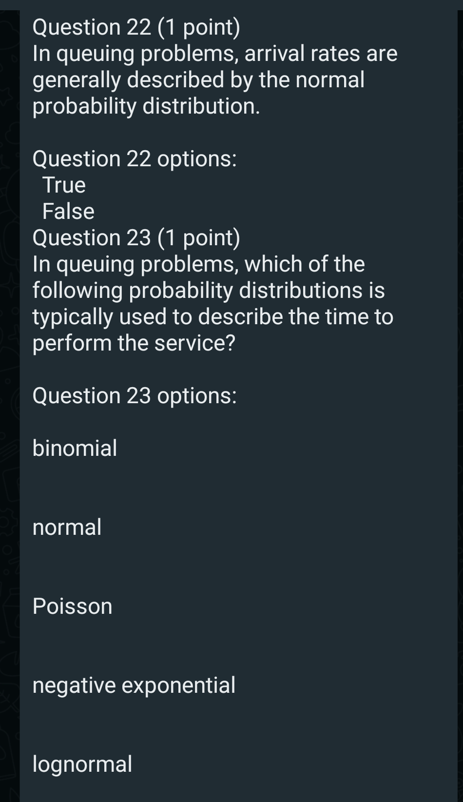 Solved Question 22 (1 point) In queuing problems, arrival | Chegg.com