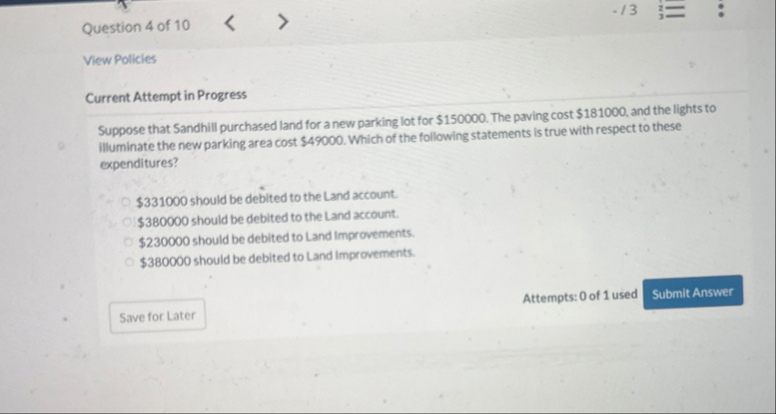 Solved Question 4 ﻿of 10View PoliciesCurrent Attempt in | Chegg.com
