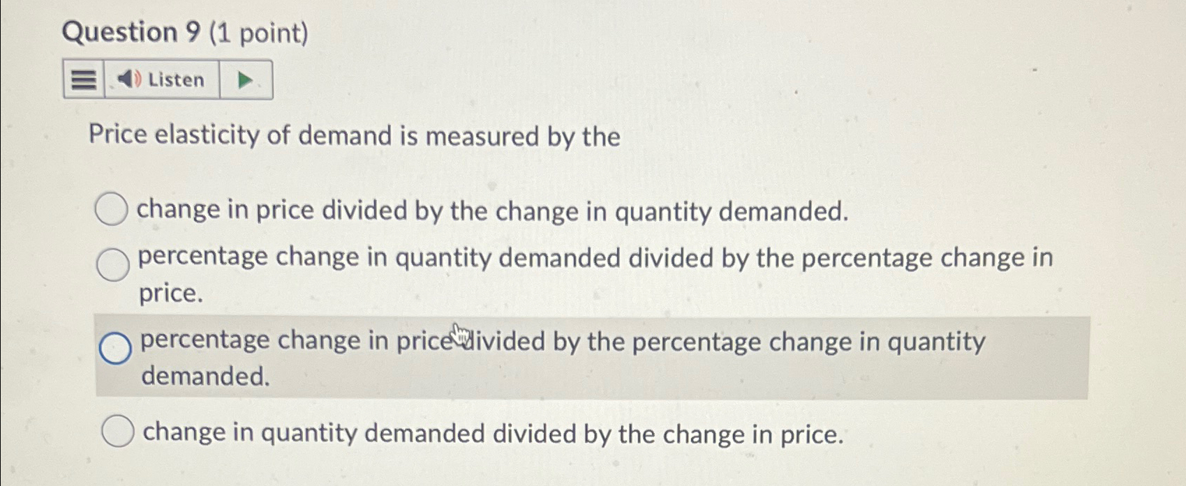 Solved Question 9 (1 ﻿point)Price elasticity of demand is | Chegg.com
