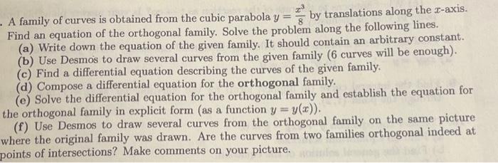Solved x³ A family of curves is obtained from the cubic | Chegg.com