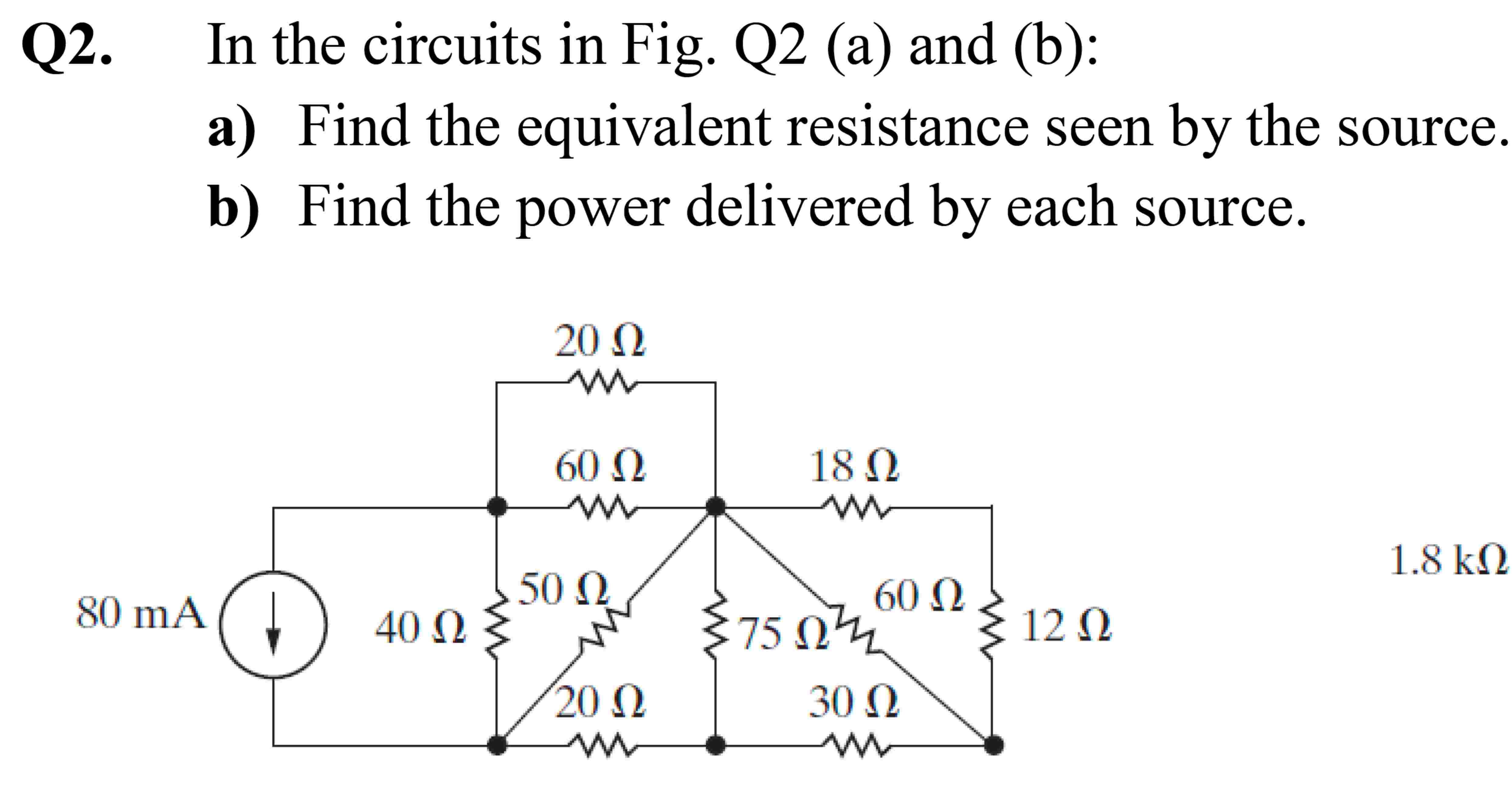 Solved Q2. ﻿In the circuits in Fig. Q2 (a) ﻿and (b): a) | Chegg.com