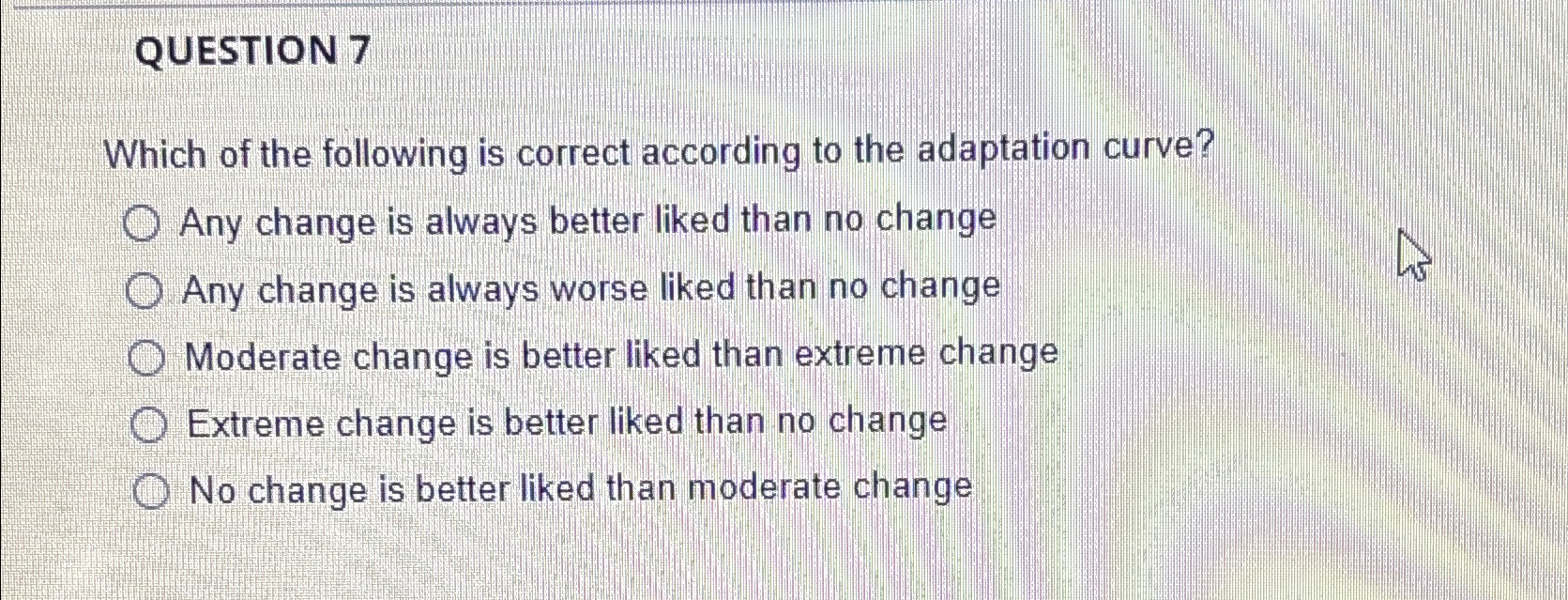 Solved QUESTION 7Which of the following is correct according | Chegg.com
