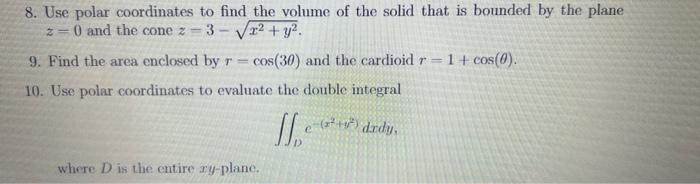 Solved could someone help me with 8,9 and 10? i have an idea | Chegg.com