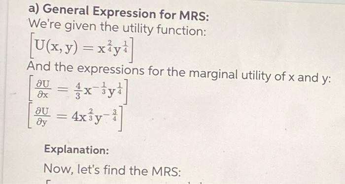 Solved a) General Expression for MRS: We're given the | Chegg.com