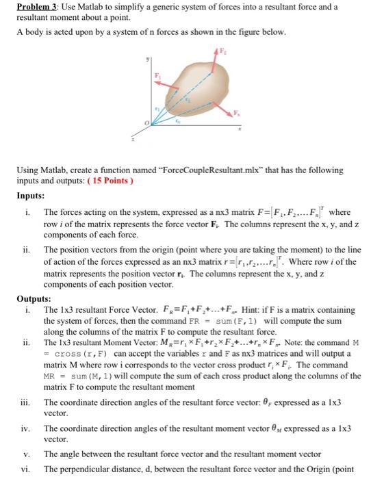 Solved Problem 3: Use Matlab to simplify a generic system of | Chegg.com
