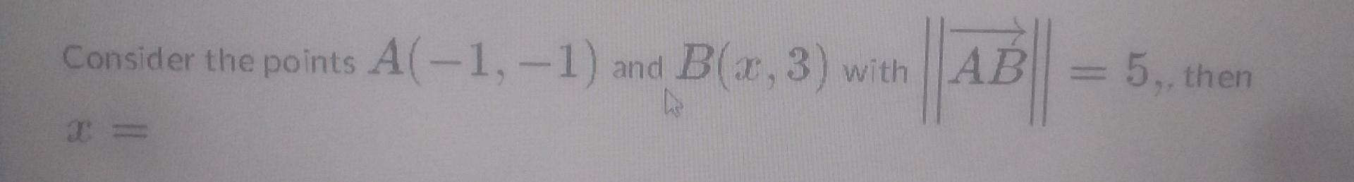 Solved Consider the points A(-1,-1) and and B(3,3) with AB | Chegg.com
