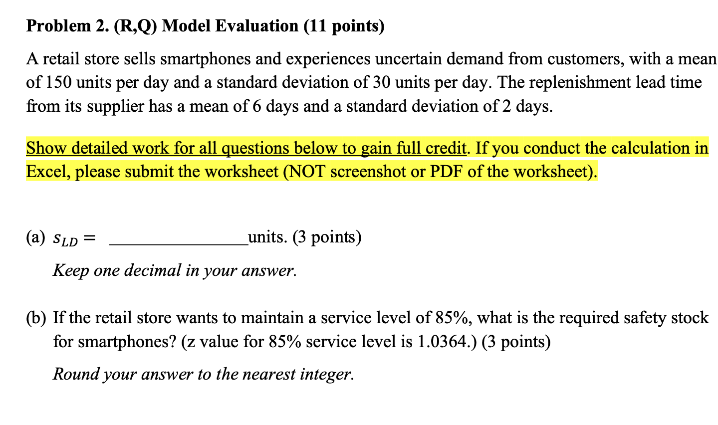 Solved Problem 2. (R,Q) ﻿Model Evaluation (11 ﻿points)A | Chegg.com