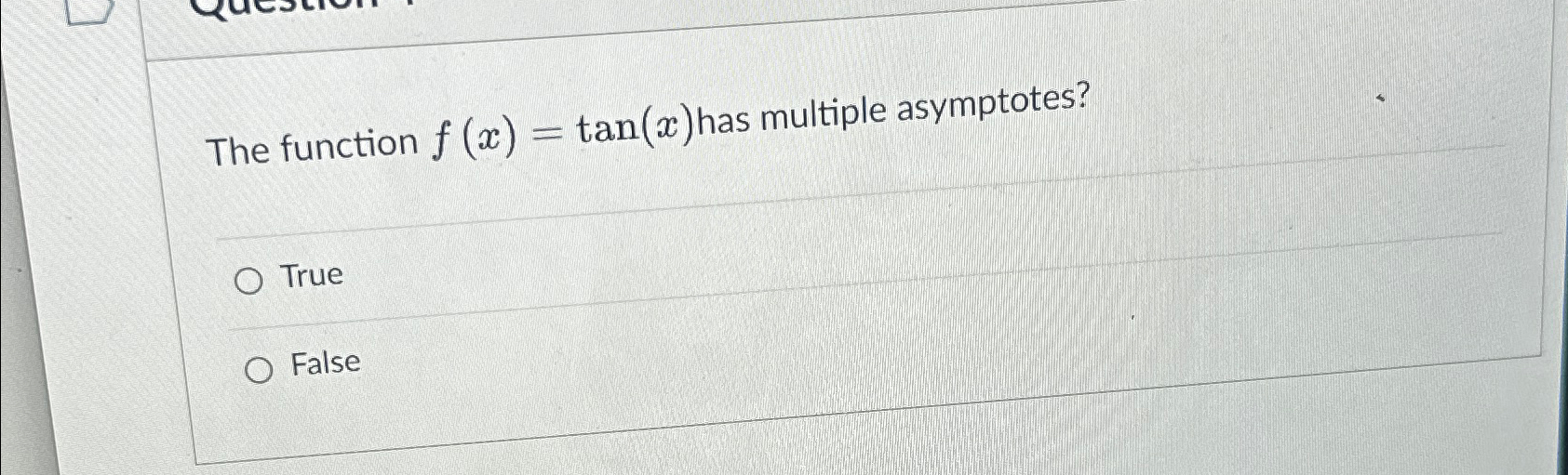 Solved The function f(x)=tan(x) ﻿has multiple | Chegg.com