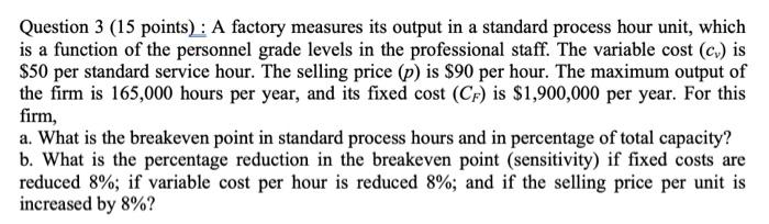 Solved Question 3(15 points ) : A factory measures its | Chegg.com