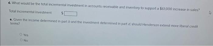 Solved Henderson Office Supplies is considering a more | Chegg.com