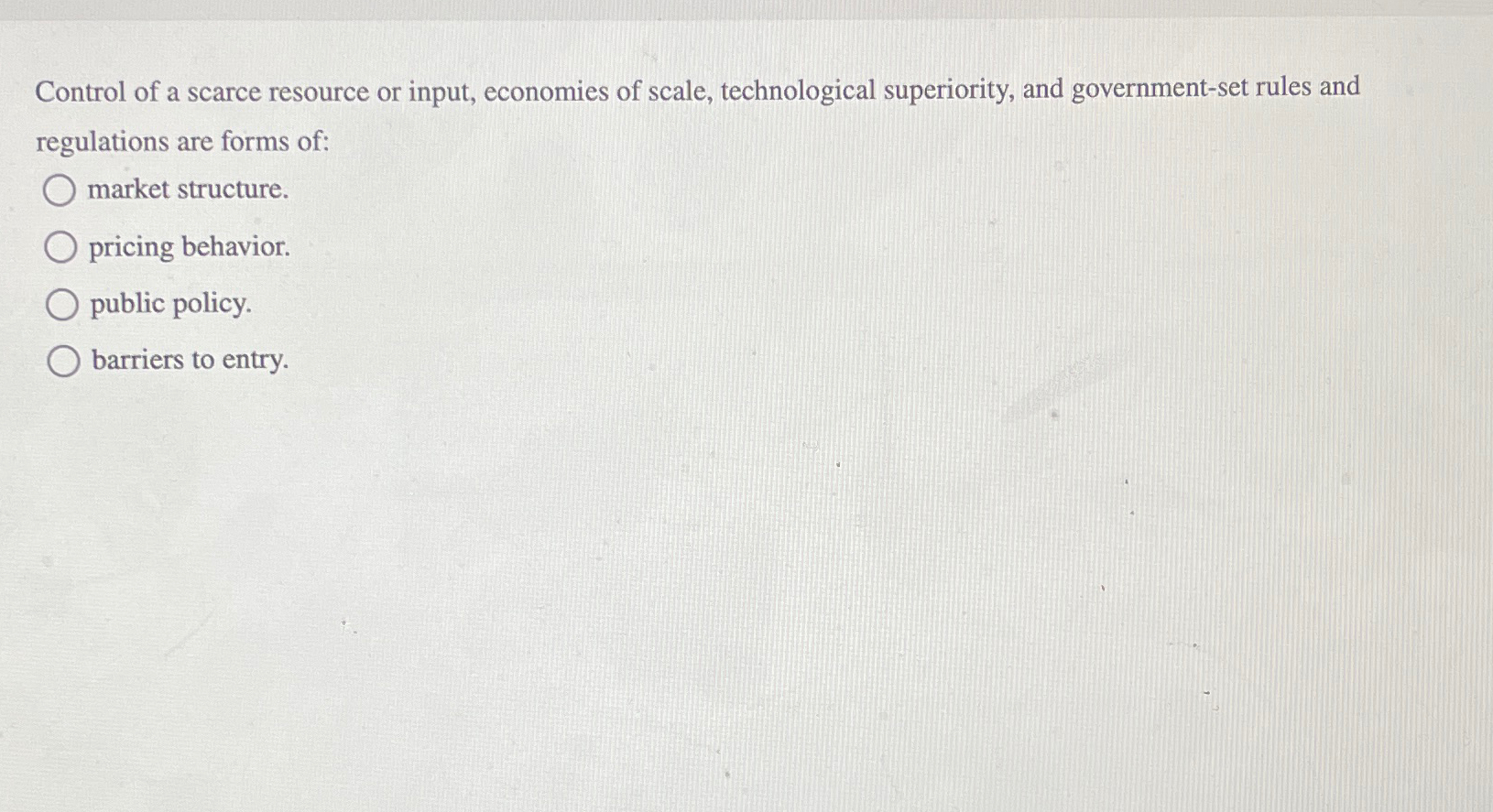 Solved Control of a scarce resource or input, economies of | Chegg.com