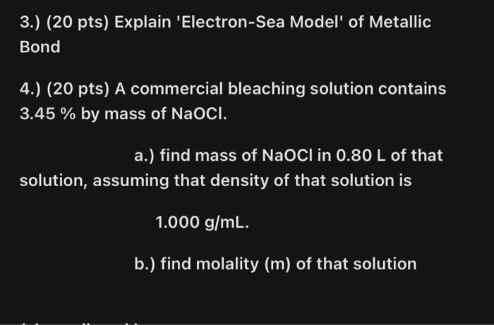 Solved 3.) (20 pts) Explain 'Electron-Sea Model' of Metallic | Chegg.com