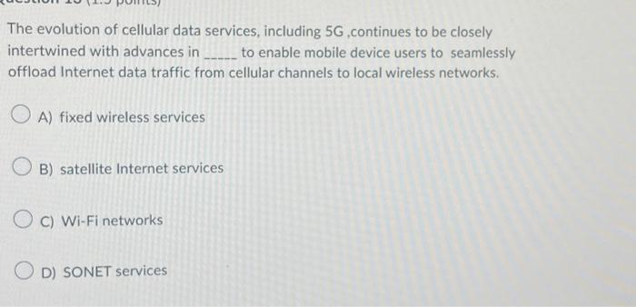 Solved The evolution of cellular data services, including | Chegg.com