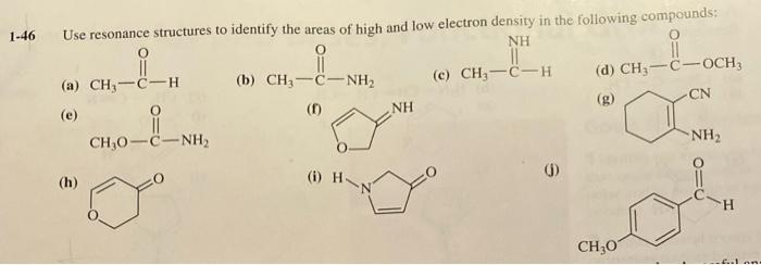 Solved 1-46 Use resonance structures to identify the areas | Chegg.com
