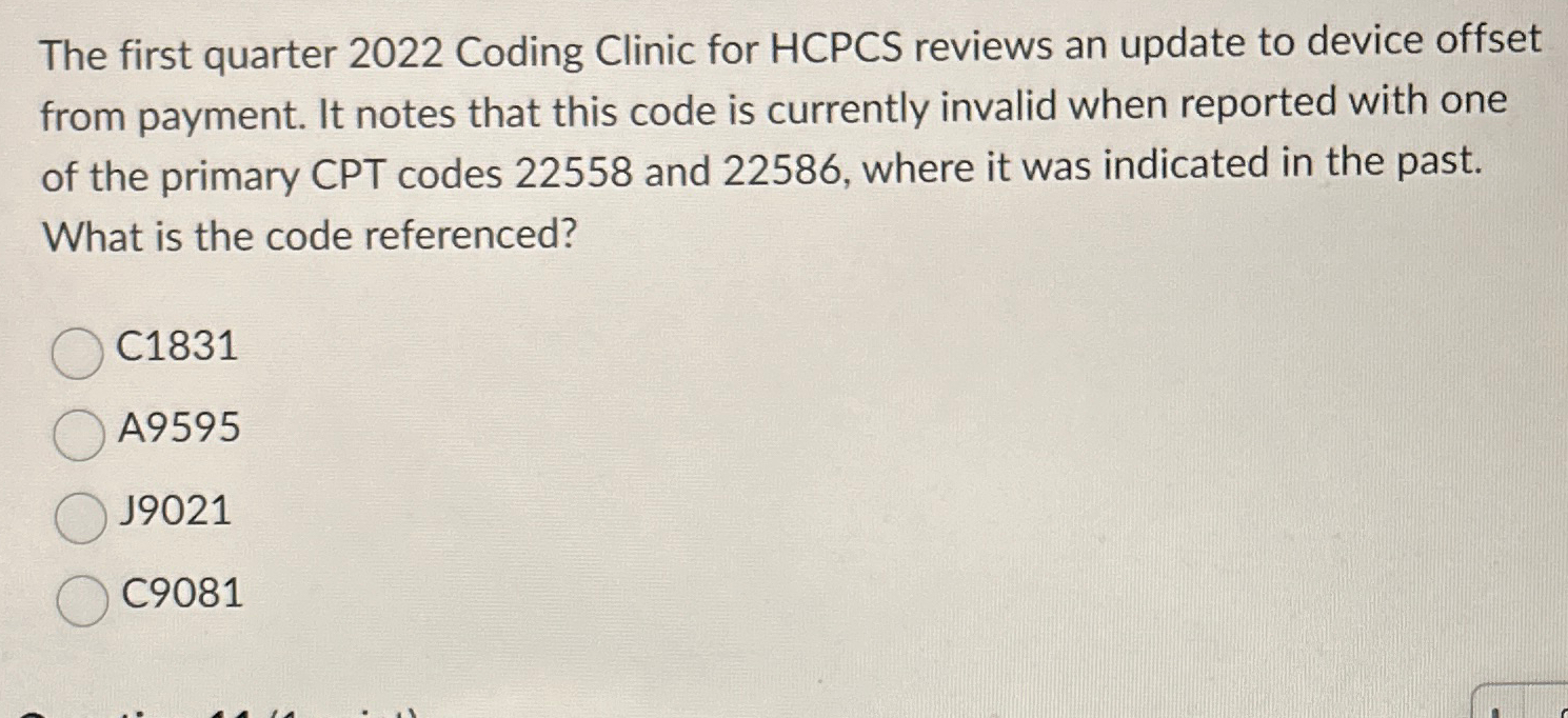 Solved The first quarter 2022 ﻿Coding Clinic for HCPCS | Chegg.com