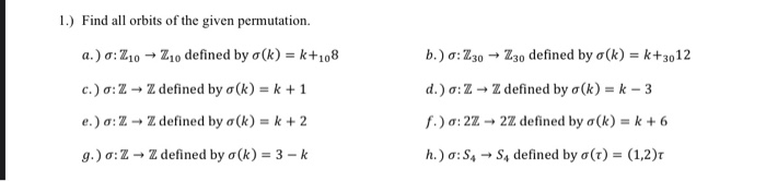 Solved 1.) Find all orbits of the given permutation. a.) a: | Chegg.com