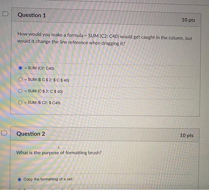 Solved How Would You Make A Formula Sum C2 C40 Would