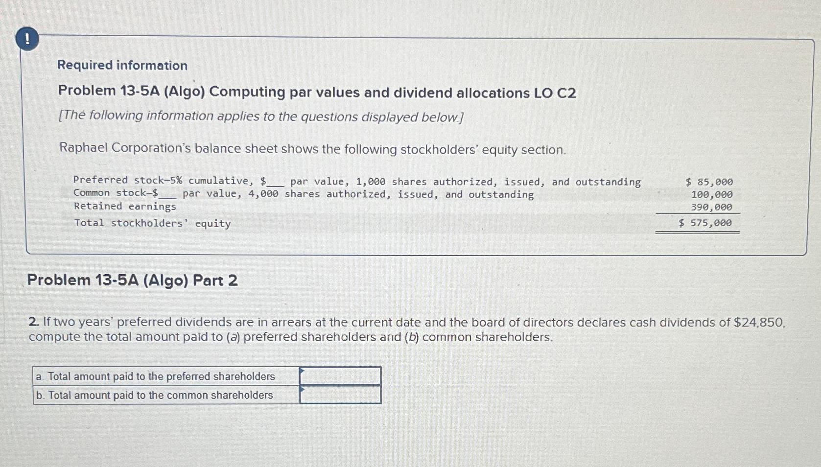 Solved !Required informationProblem 13-5A (Algo) ﻿Computing | Chegg.com