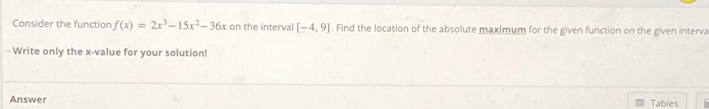 Solved Consider the function f(x)=2x3-15x2-36x ﻿on the | Chegg.com