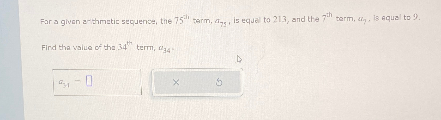 Solved For a given arithmetic sequence, the 75th ﻿term, | Chegg.com
