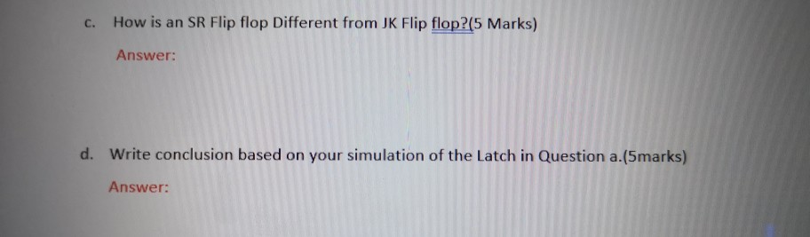 Solved How is an SR Flip flop Different from JK Flip flop?(5 | Chegg.com