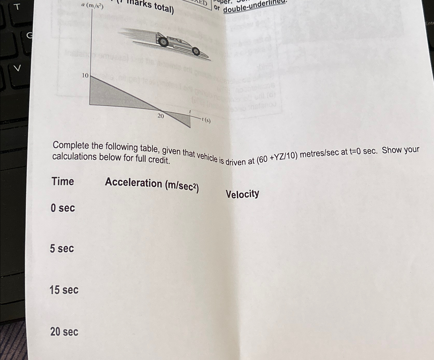 Solved Complete the following table, given that vehicle is | Chegg.com