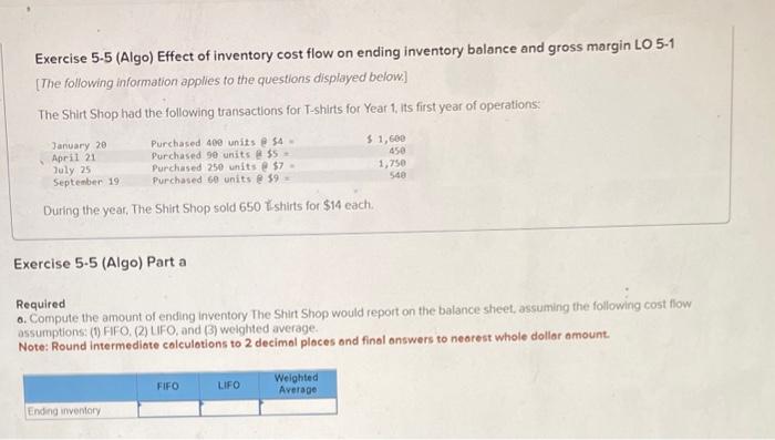 Solved Exercise 5-5 (Algo) Effect of inventory cost flow on | Chegg.com