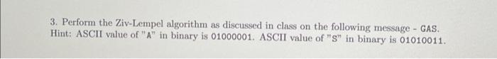 Solved 3. Perform the Ziv-Lempel algorithm as discussed in | Chegg.com
